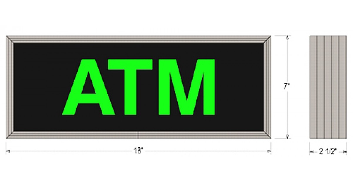 Outdoor LED Backlit ATM Sign 7 x 18 - Weatherproof