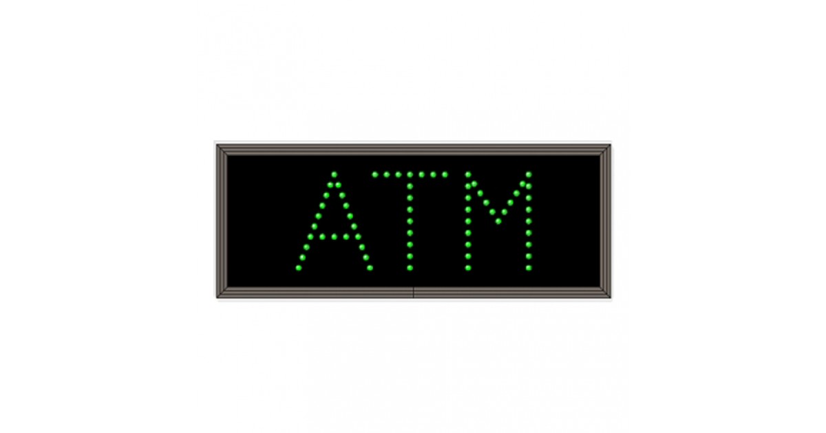 Outdoor LED ATM Sign 7 x 18, Green - readable in sunlight